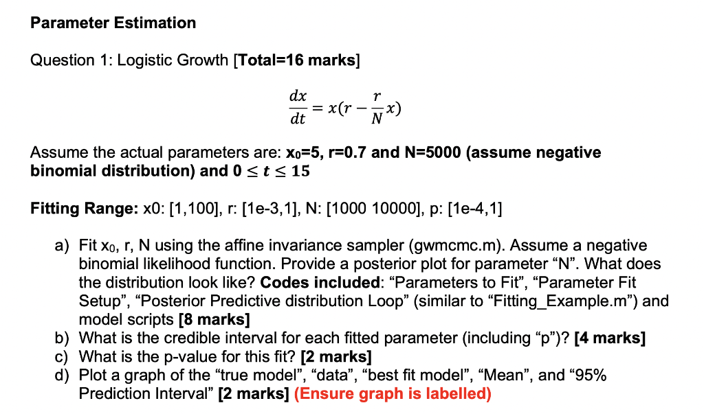 Solved Question 1: Logistic Growth [Total=16 marks] | Chegg.com