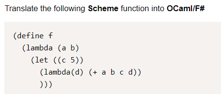 Solved Translate the following Scheme function into OCaml/F# | Chegg.com