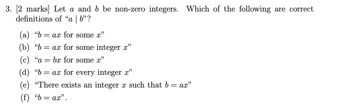 Solved 3. [2 marks] Let a and b be non-zero integers. Which | Chegg.com
