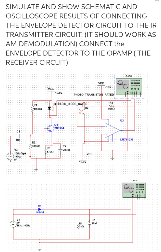 Solved SIMULATE AND SHOW SCHEMATIC AND OSCILLOSCOPE RESULTS | Chegg.com