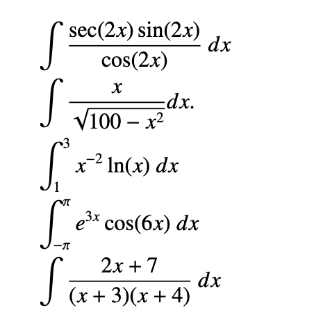 Solved sec(2x) sin(2x) dx cos(2x) х =dx. V100 – x2 ss S Si S | Chegg.com