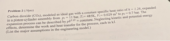Solved Problem 2 (19pts) Carbon dioxide (CO2), modeled as | Chegg.com