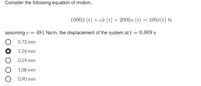 Solved Consider the following equation of motion, 1000ä (t) | Chegg.com