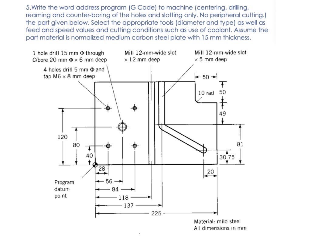 Solved 5.Write the word address program (G Code) to machine | Chegg.com