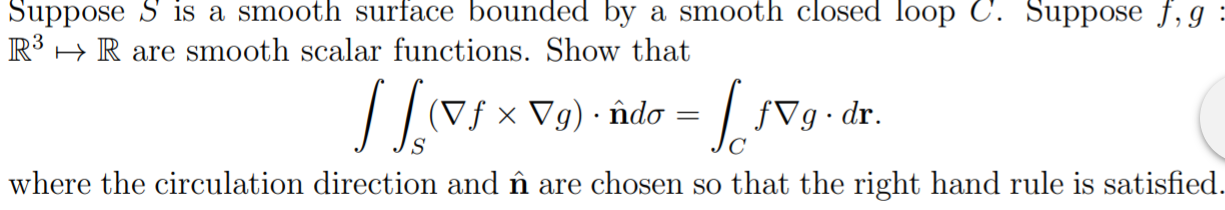 Solved Suppose S is a smooth surface bounded by a smooth | Chegg.com