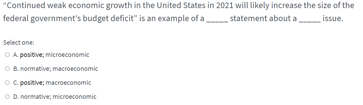 Solved "Continued weak economic growth in the United States | Chegg.com