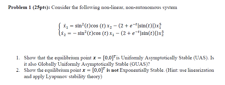 Problem 1 (25pts): Consider the following non-linear, | Chegg.com