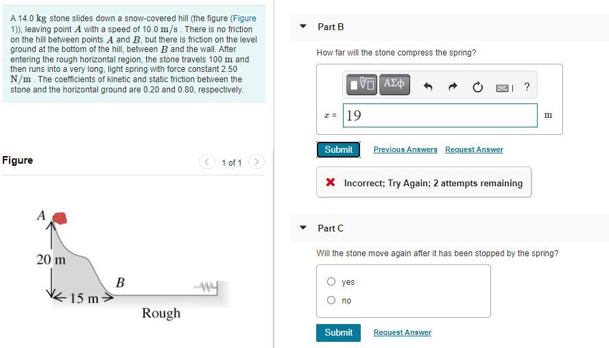 Solved Part B A 14.0 kg stone slides down a snow-covered | Chegg.com