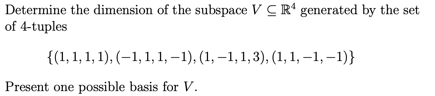 Solved Determine the dimension of the subspace V⊆R4 | Chegg.com
