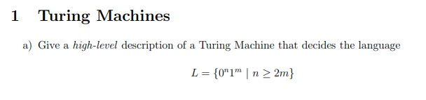 Solved 1 ﻿Turing Machinesa) ﻿Give a high-level description | Chegg.com