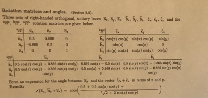Solved Rotation matrices and angles. (Section 5.5). Three | Chegg.com