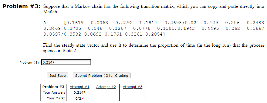 Problem # 3: Suppose that a Markov chain has the | Chegg.com