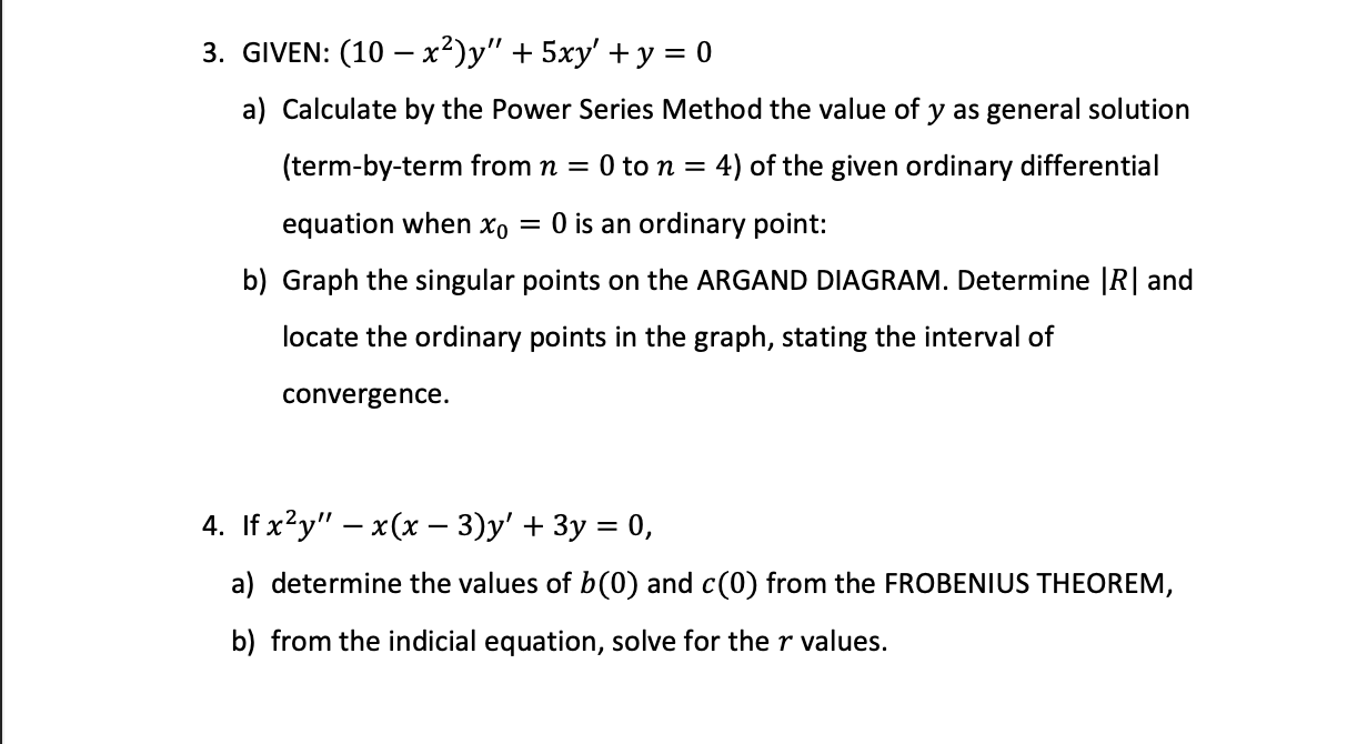 Solved 3. GIVEN: (10 – x?)y" + 5xy' + y = 0 a) Calculate by | Chegg.com
