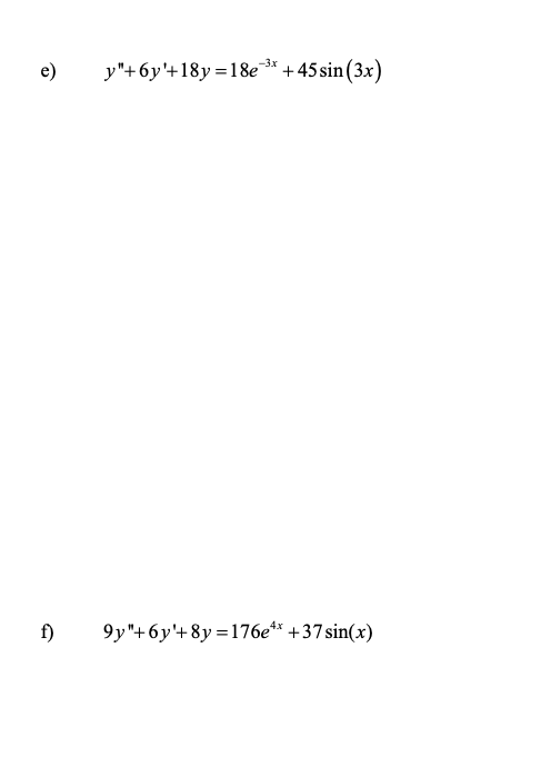 Solved y′′+6y′+18y=18e−3x+45sin(3x) | Chegg.com
