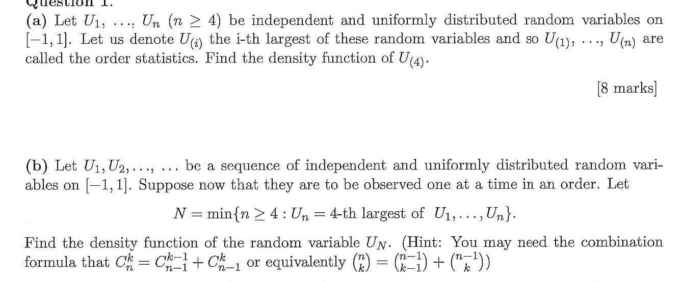 Solved 1. (a) Let U1, Un an > 4) be independent and | Chegg.com