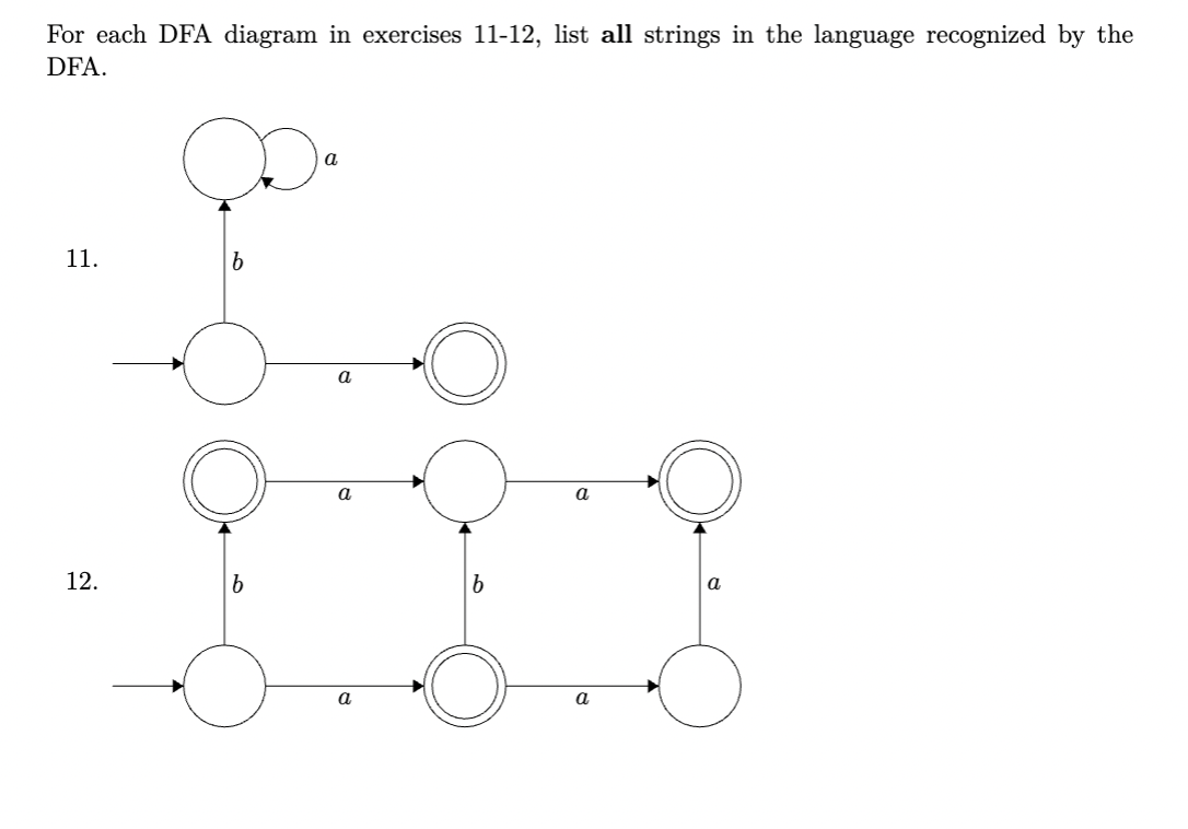 Solved For each DFA diagram in exercises 11-12, list all | Chegg.com