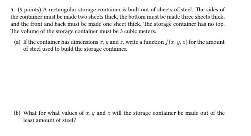 Solved 5. (9 points) A rectangular storage container is | Chegg.com