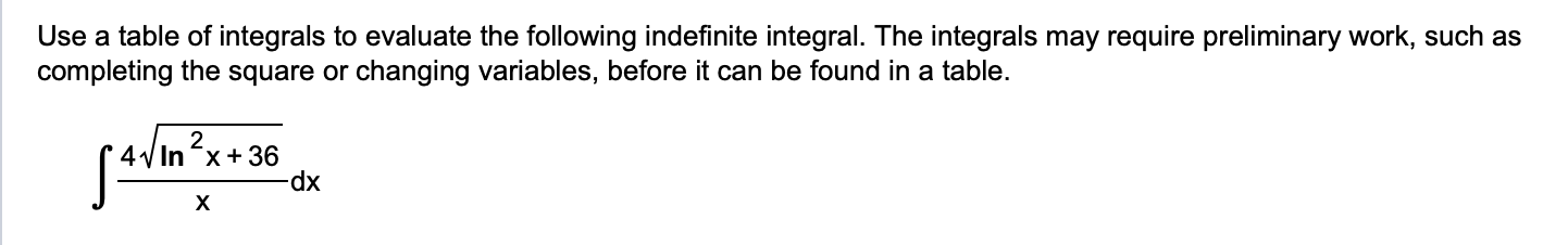 Solved Use a table of integrals to evaluate the following | Chegg.com