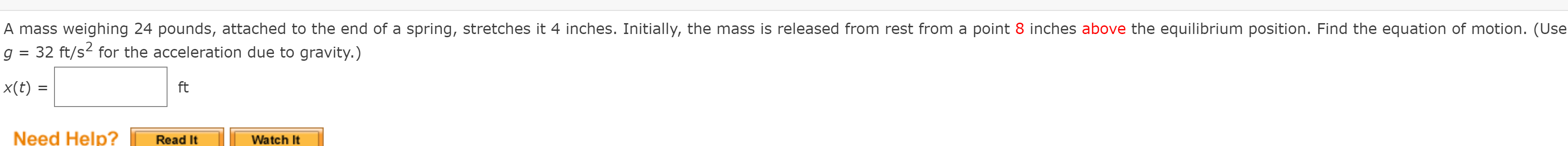 Solved g=32ft/s2 for the acceleration due to gravity.) x(t)= | Chegg.com