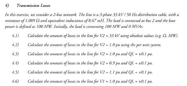Solved 4) Transmission Losses In this exercise, we consider | Chegg.com