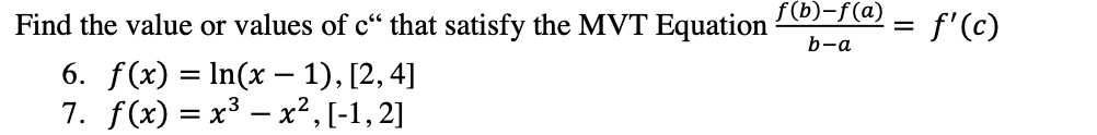 Solved Find the value or values of c" that satisfy the MVT | Chegg.com