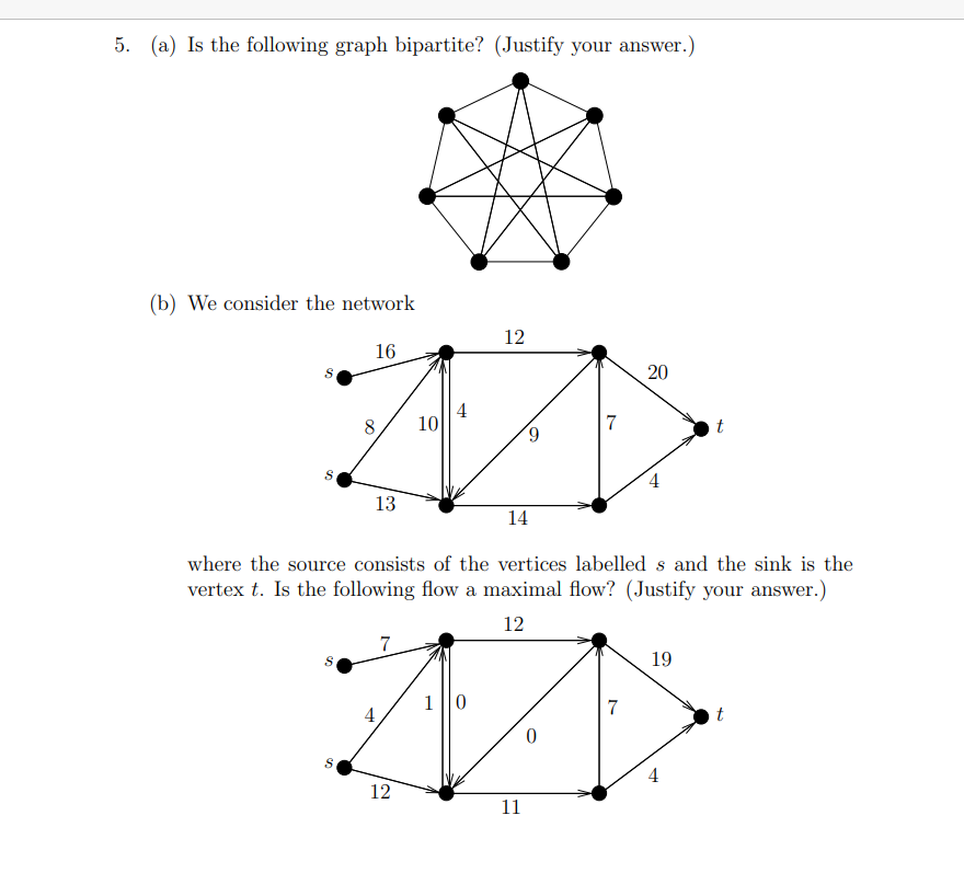 Solved (a) Is the following graph bipartite? (Justify your | Chegg.com