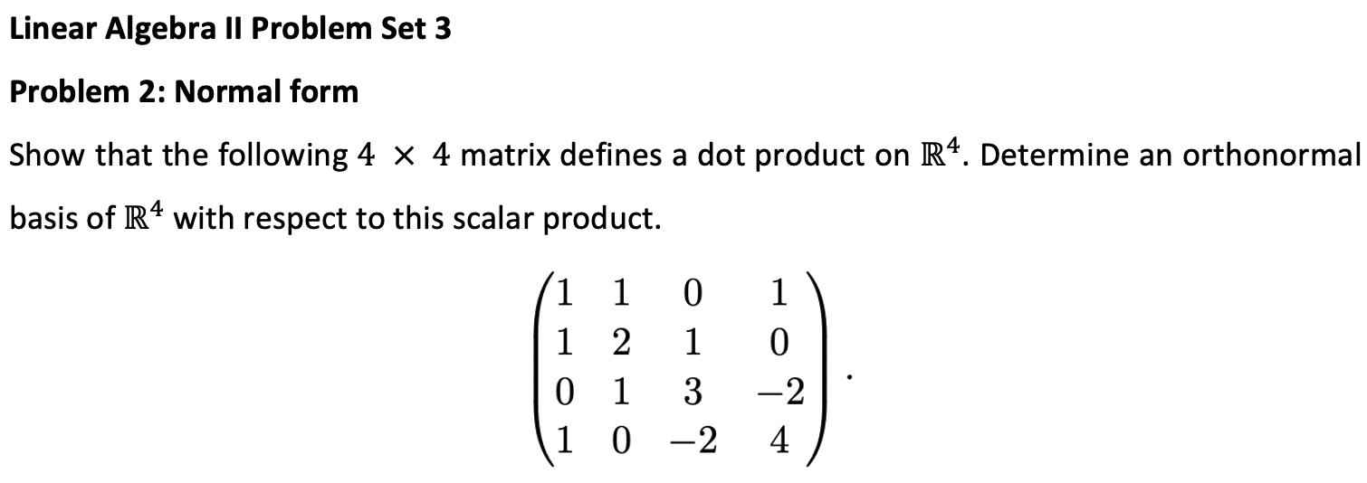 Solved Linear Algebra II Problem Set 3 Problem 2: Normal | Chegg.com