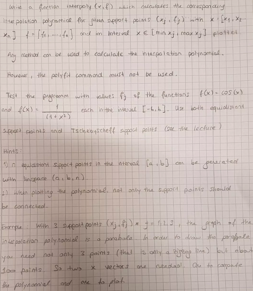 Write a function interpoly (x.f) which calculates the | Chegg.com