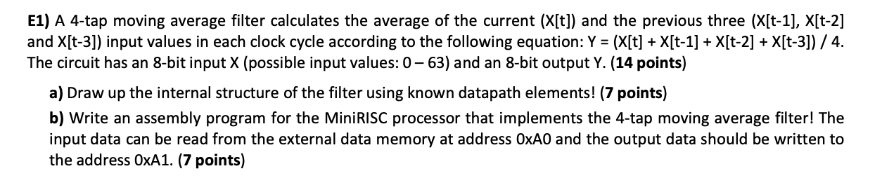 E1) A 4-tap moving average filter calculates the | Chegg.com