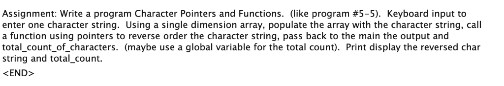 Solved Assignment: Write a program Character Pointers and | Chegg.com