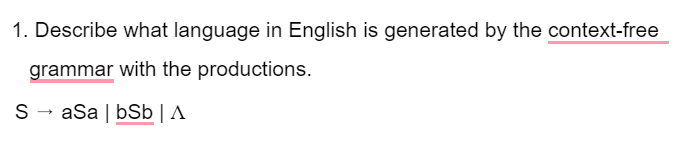Solved 1. Describe what language in English is generated by | Chegg.com