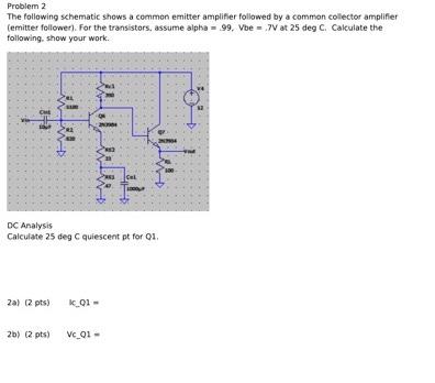 Solved Problem 2 The following schematic shows a common | Chegg.com