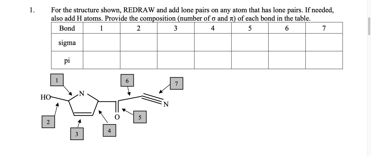 Solved 1. For the structure shown, REDRAW and add lone pairs | Chegg.com