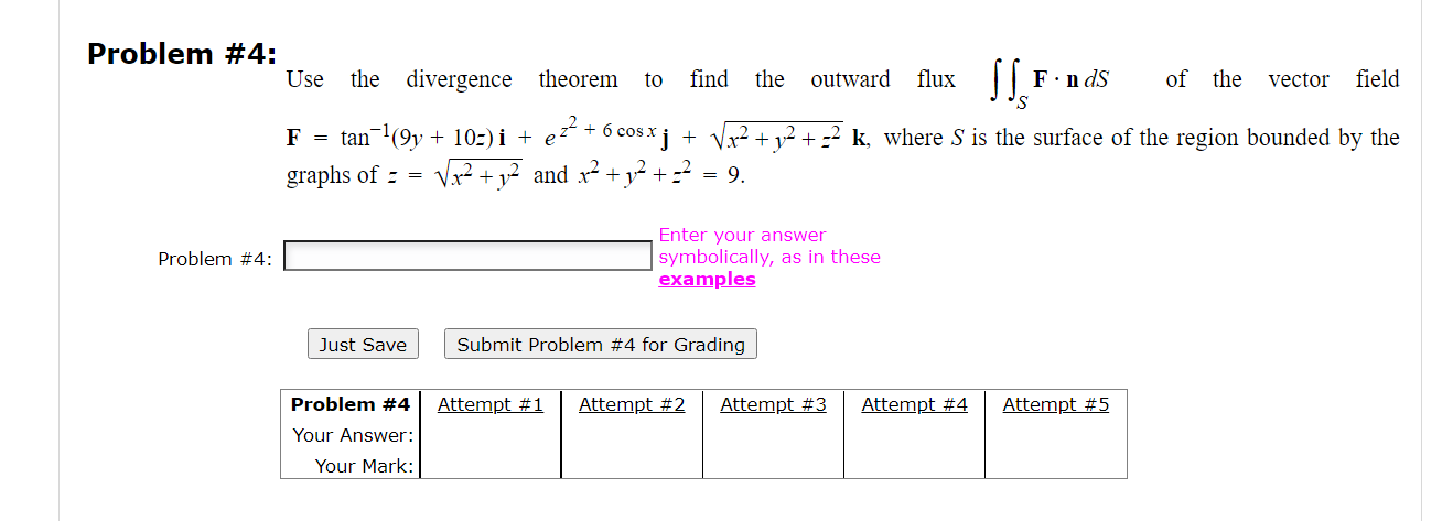 Solved Problem \#4: Use the divergence theorem to find the | Chegg.com