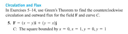 Solved Circulation and Flux In Exercises 5-14, use Green's | Chegg.com