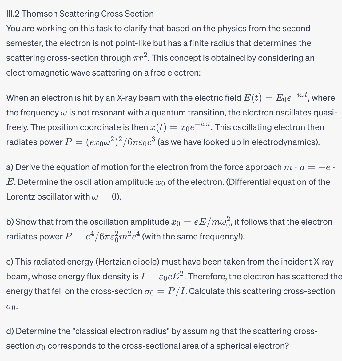 Solved III.2 Thomson Scattering Cross Section You are | Chegg.com