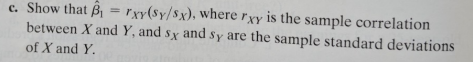 Solved c. Show that β.-rXY(sy/sx), where rryls the sample | Chegg.com