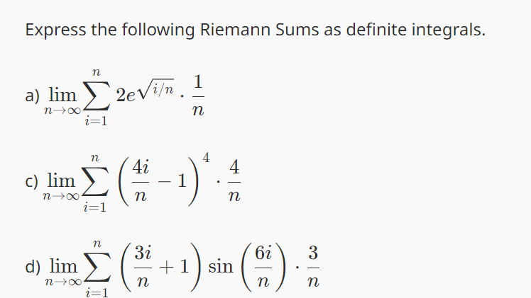 Solved Express the following Riemann Sums as definite | Chegg.com