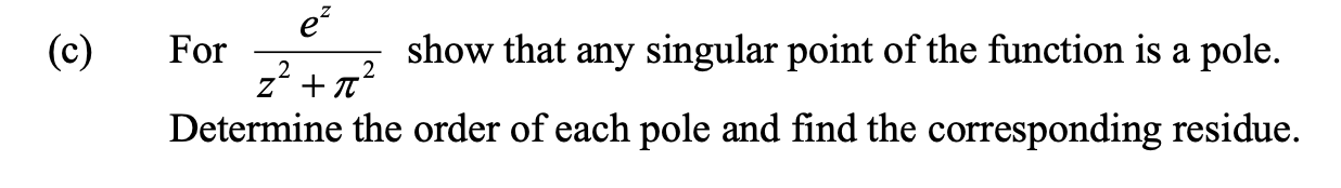 Solved e? (c) For show that any singular point of the | Chegg.com