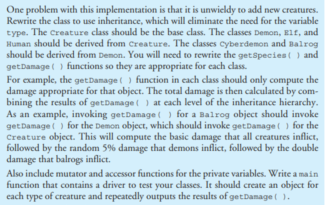 Solved C++ please help me complete it class Creature { | Chegg.com