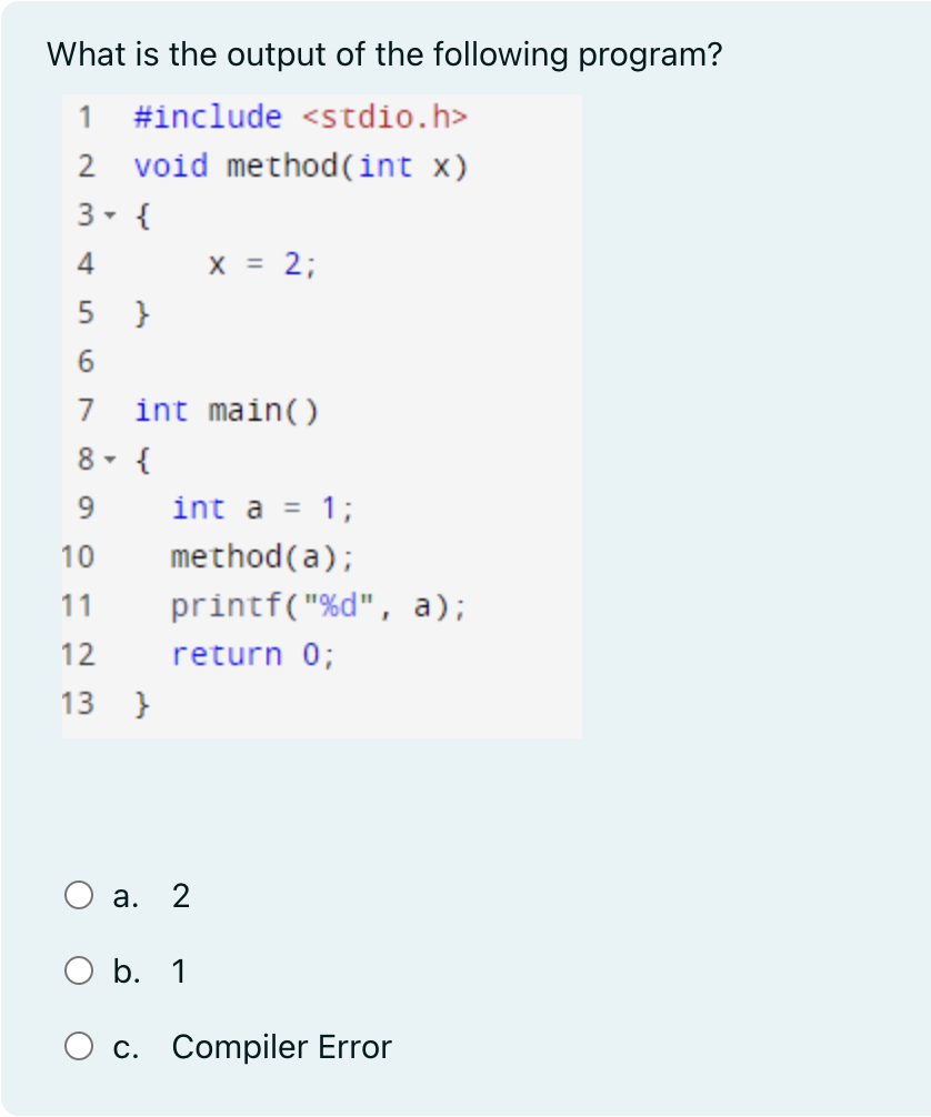 Solved \#include void method(int x ) 3⋅{ x=2; \} int main( | Chegg.com