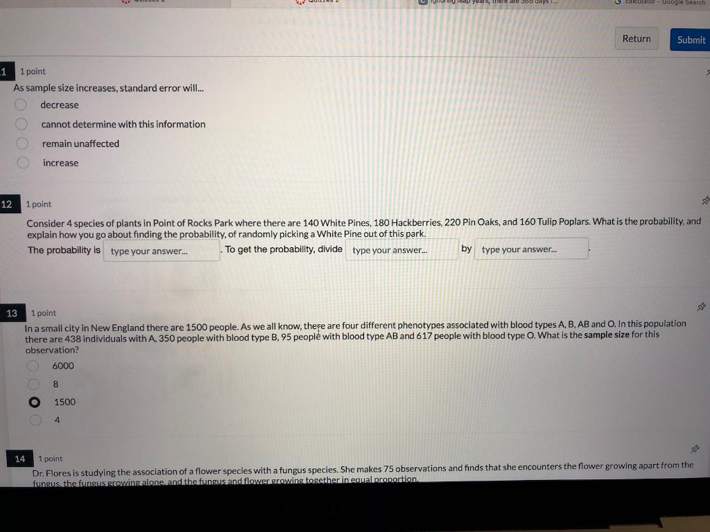 Solved 1 point As sample size increases, standard error | Chegg.com