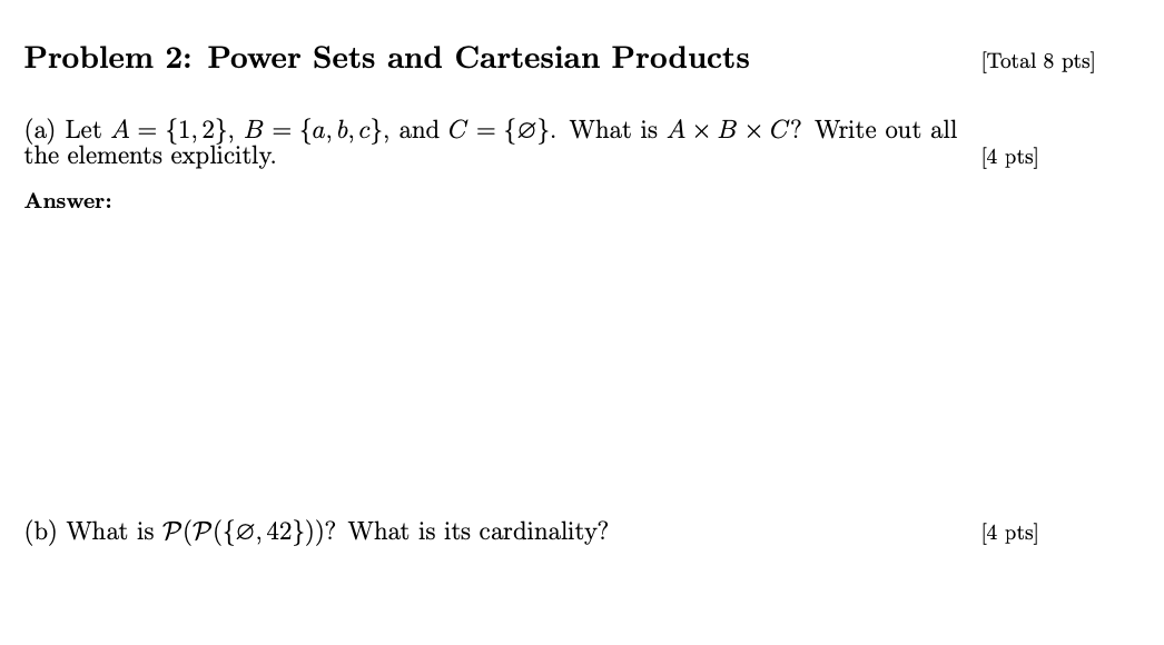 Solved Problem 2: Power Sets and Cartesian Products [Total 8 | Chegg.com