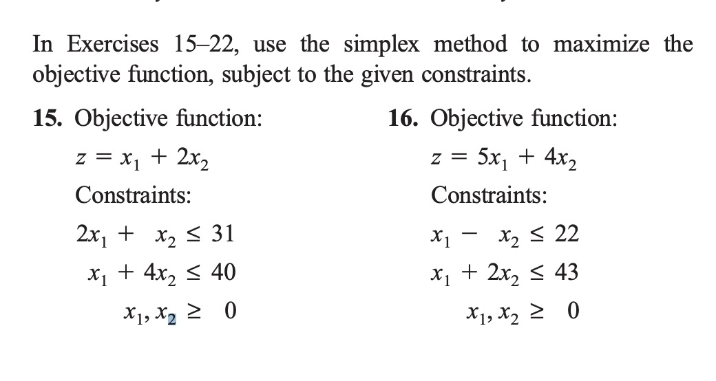 Solved In Exercises 15-22, ﻿use the simplex method to | Chegg.com