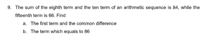 Solved 9. The sum of the eighth term and the ten term of an | Chegg.com