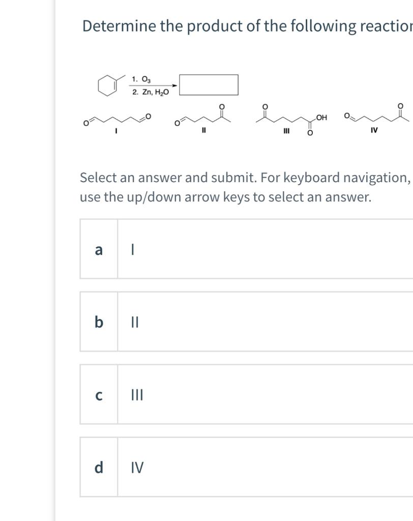 Solved Determine the product of the following reaction O | Chegg.com