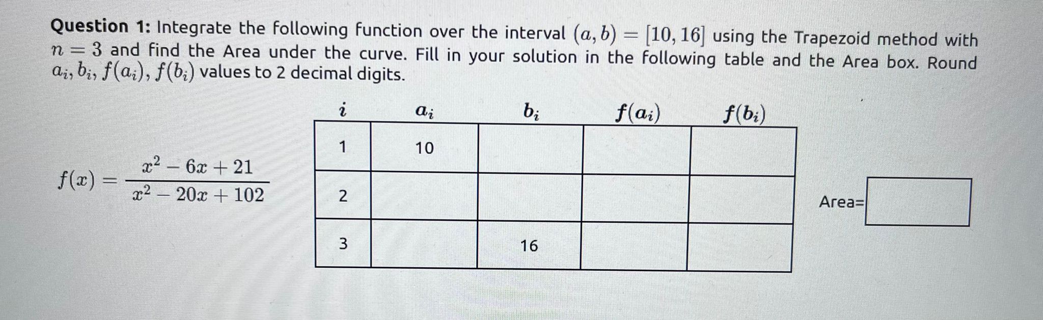 Solved Question 1: Integrate the following function over the | Chegg.com