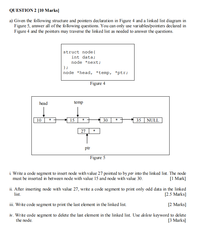 Solved QUESTION 2 [10 Marks] a) Given the following | Chegg.com