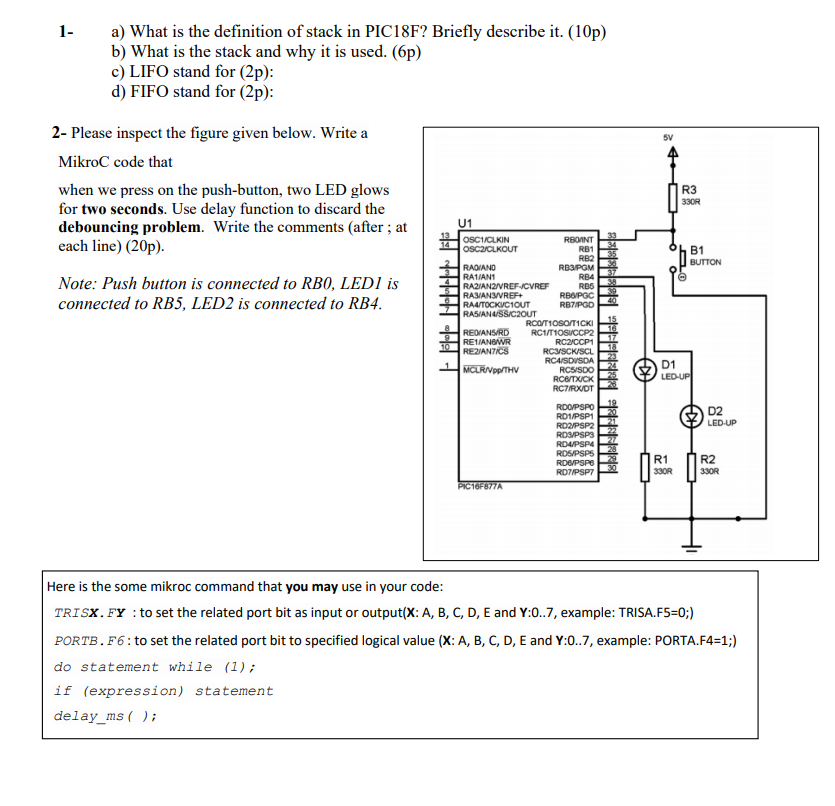 Solved 1- a) What is the definition of stack in PIC18F? | Chegg.com