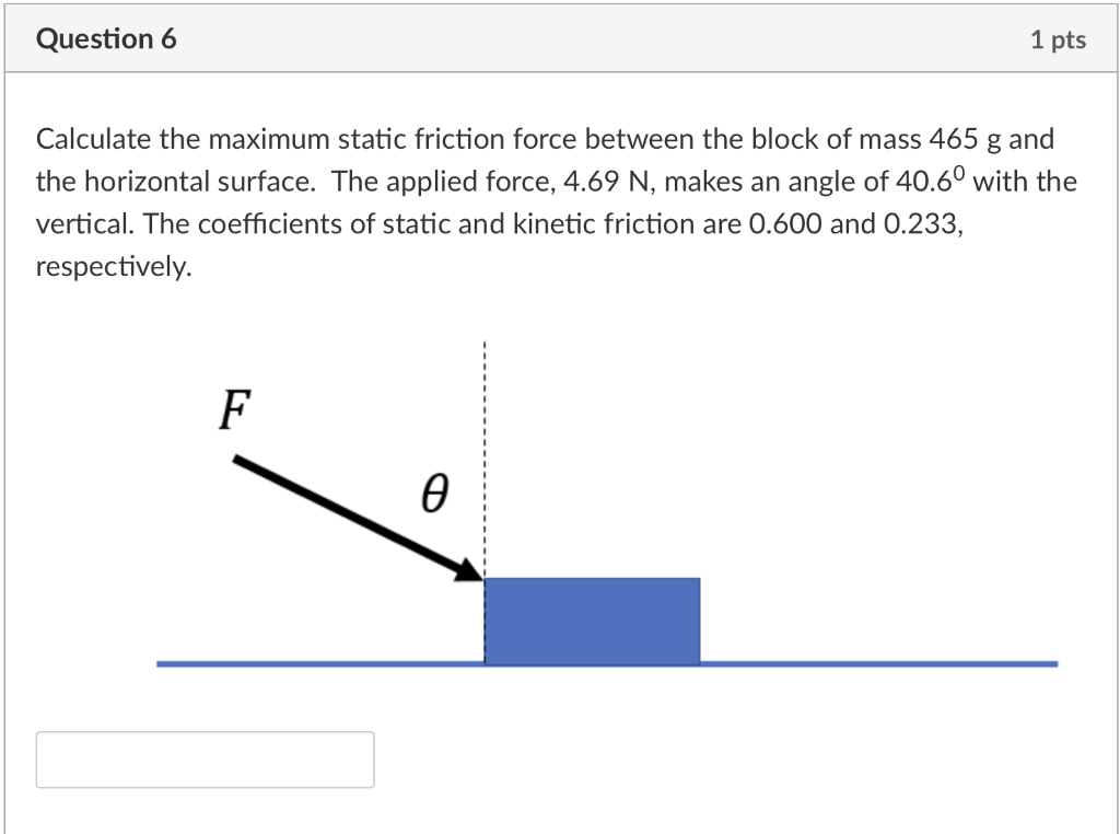 Solved Calculate the maximum static friction force between | Chegg.com